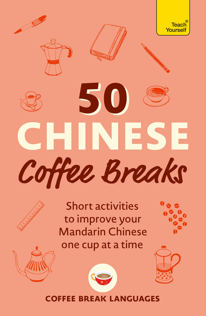 50 Chinese Coffee Breaks | Teach Yourself US
